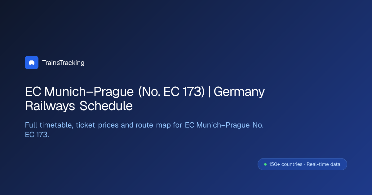 EC Munich–Prague (No. EC 173) — Schedule, Timings & Fares 2026