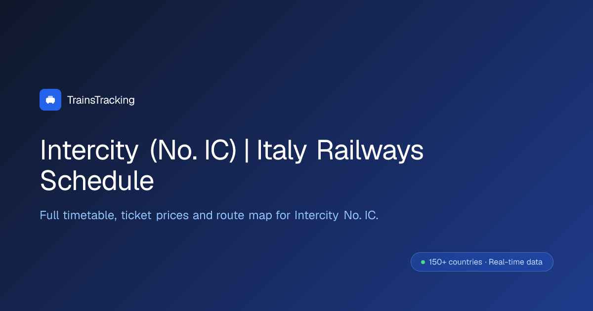 Intercity (No. IC) — Schedule, Timings & Fares 2026