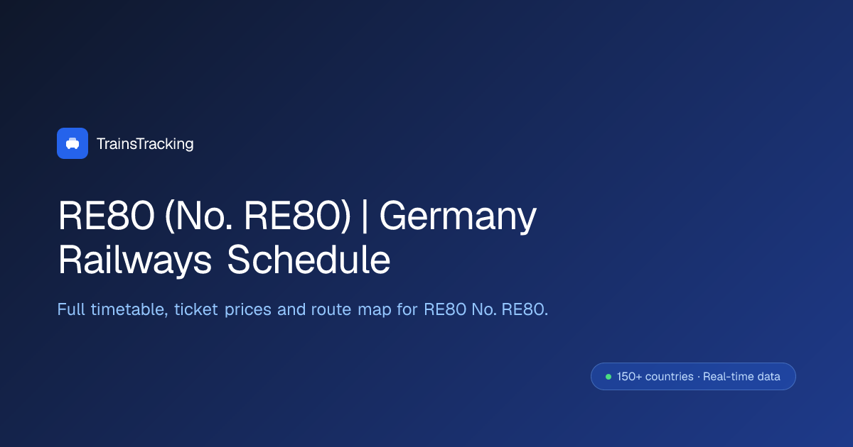 RE80 (No. RE80) — Schedule, Timings & Fares 2026