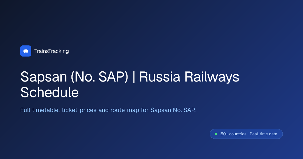 Sapsan (No. SAP) — Schedule, Timings & Fares 2026