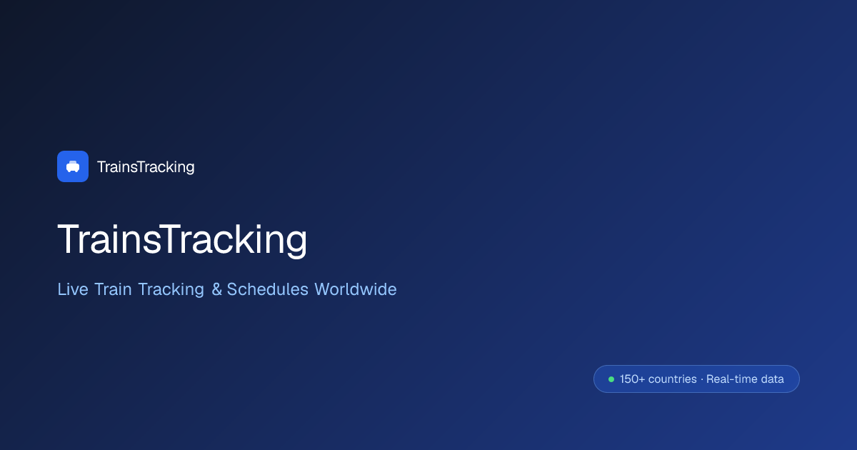 Live Train Tracking Worldwide | TrainsTracking