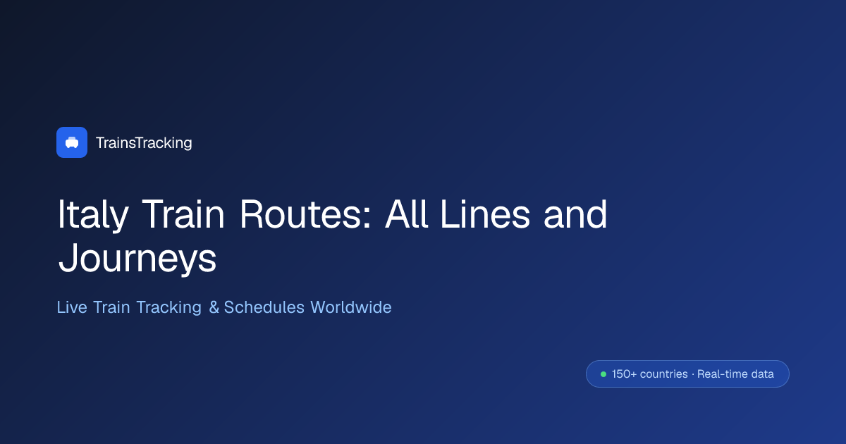 Italy Train Routes: All Lines and Journeys