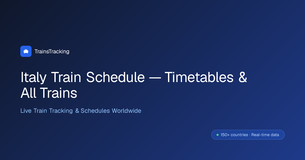 Italy Train Schedule — Timetables & All Trains