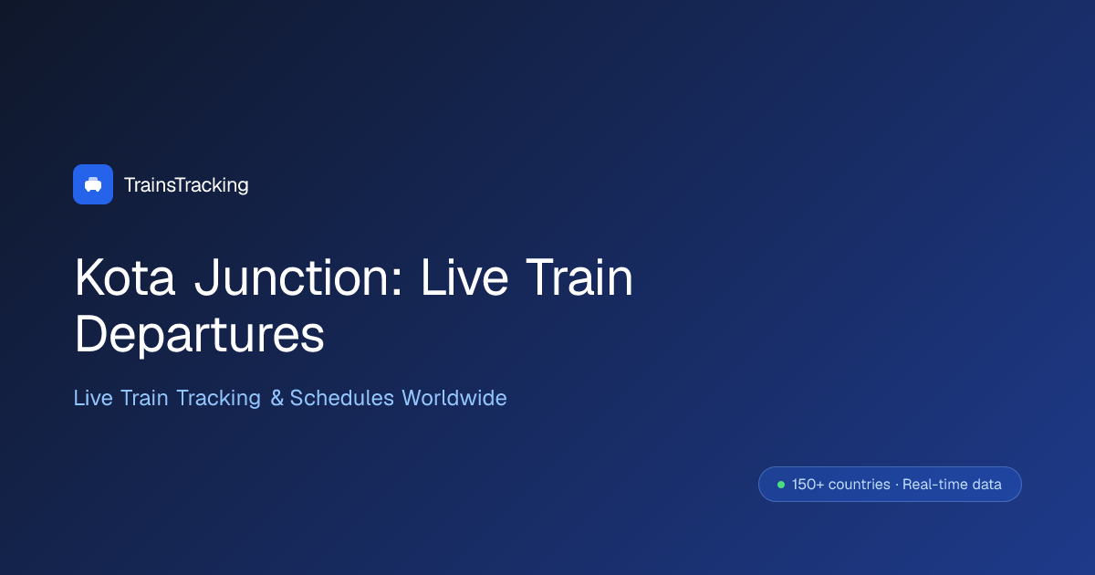 Kota Junction Station: Trains, Departures and Timetable