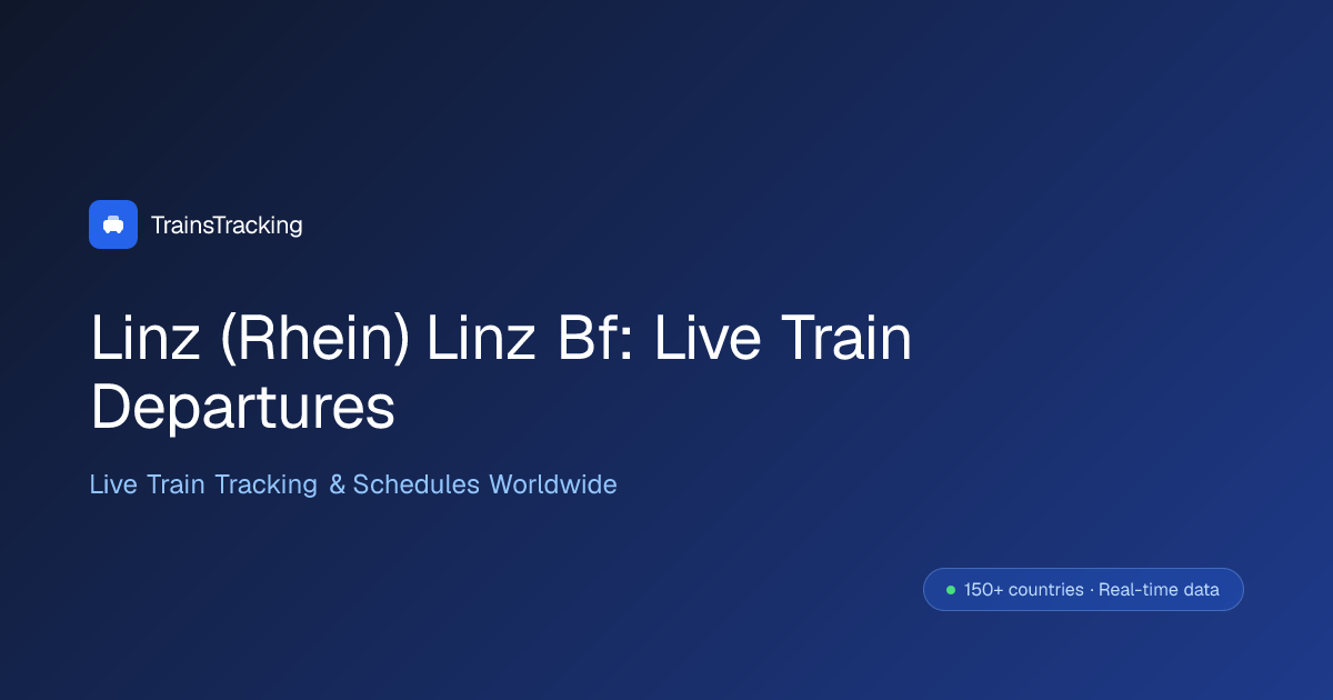 Linz (Rhein) Linz Bf Station: Trains, Departures and Timetable