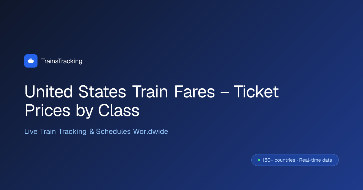 United States Train Fares – Ticket Prices by Class