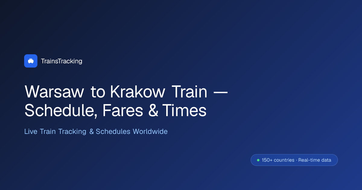 Warsaw to Krakow Train — Schedule, Fares & Times